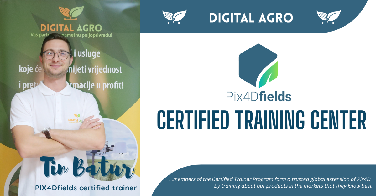 Certified training center for PIX4Dfields - Digital Agro